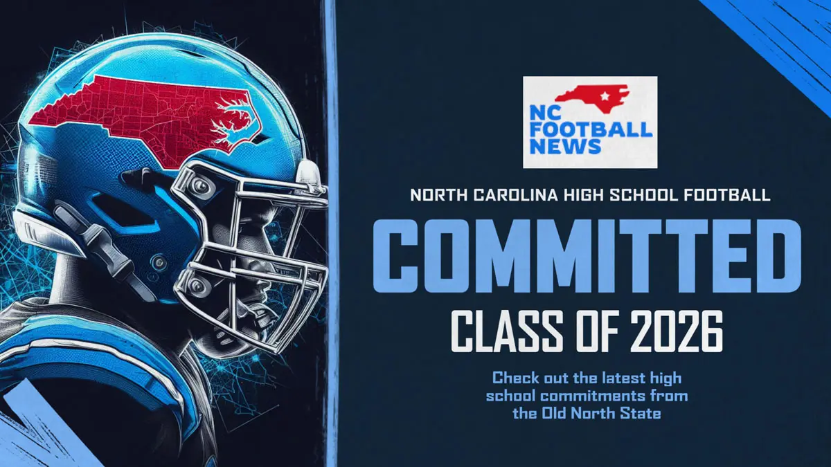 2026 North Carolina High School Football Recruiting: College Commitment ...