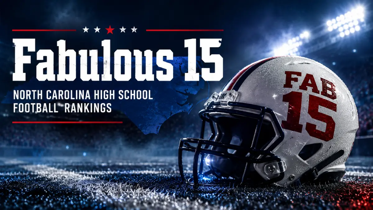 North Carolina High School Football Fabulous 15 - NCFootballNews